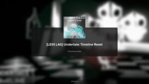 Undertale Timeline Reset Codes (October 2025)